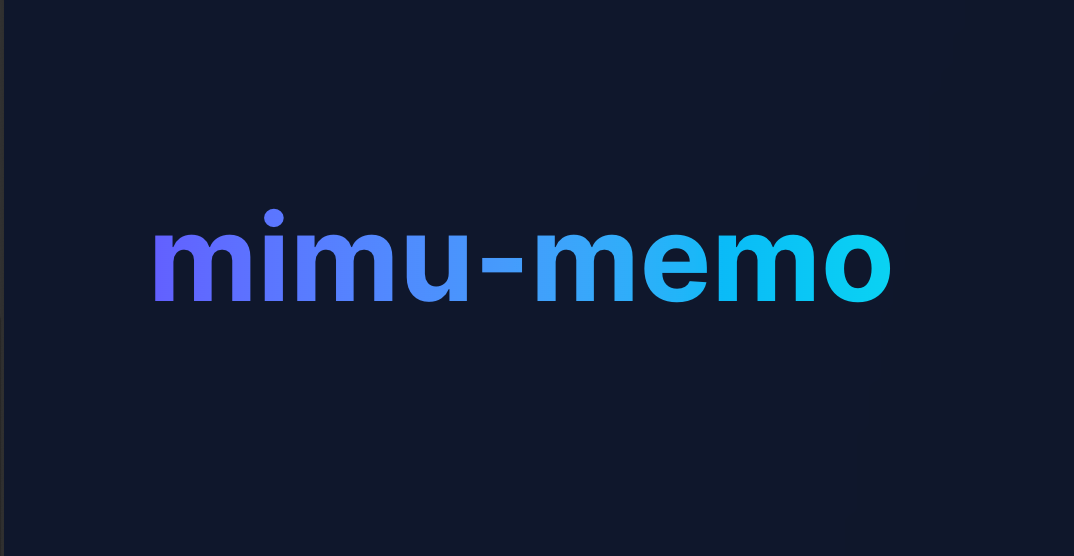 mimu-memo | mimu's personal site